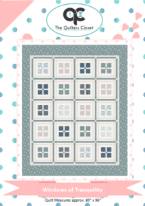 Windows of Tranquility Quilt Pattern | The Quilters Closet